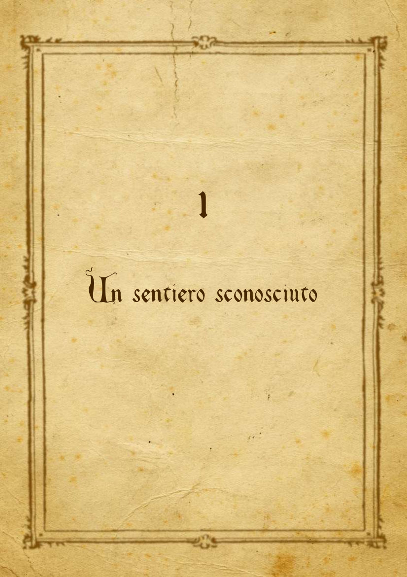 1 - Un Sentiero Sconosciuto - Journals - Kanka